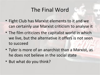 Fight Club Marxism (political critical approach) | PPT