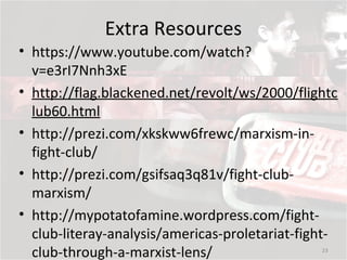 Fight Club Marxism (political critical approach) | PPT | Free Download