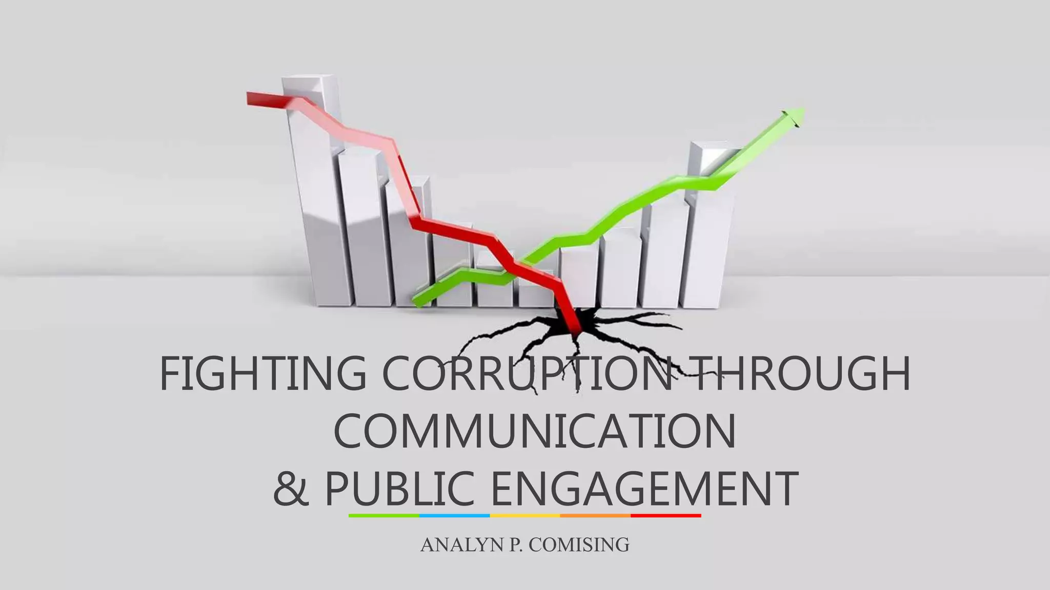 Fighting Corruption through Communication and Public Engagement.pptx