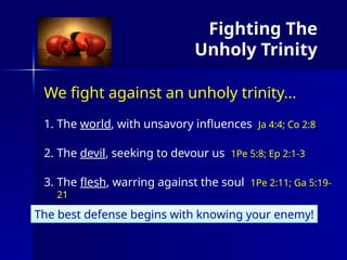 Fighting The Unholy Trinidssdsddsdty.ppt
