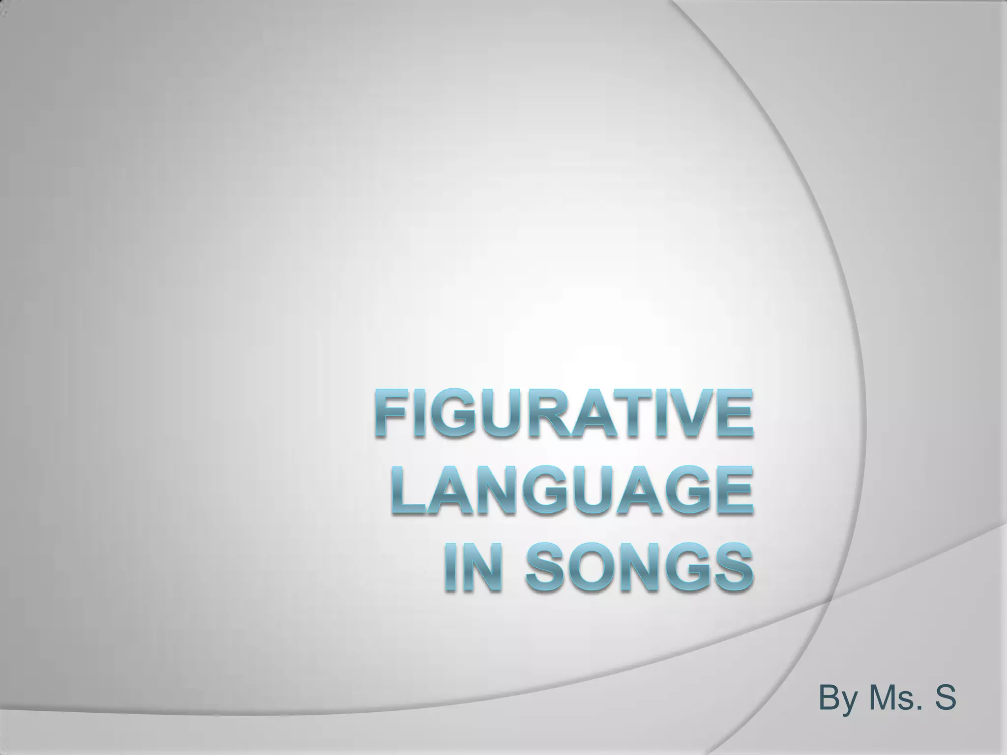 Figurative Language in Songs | PPTX