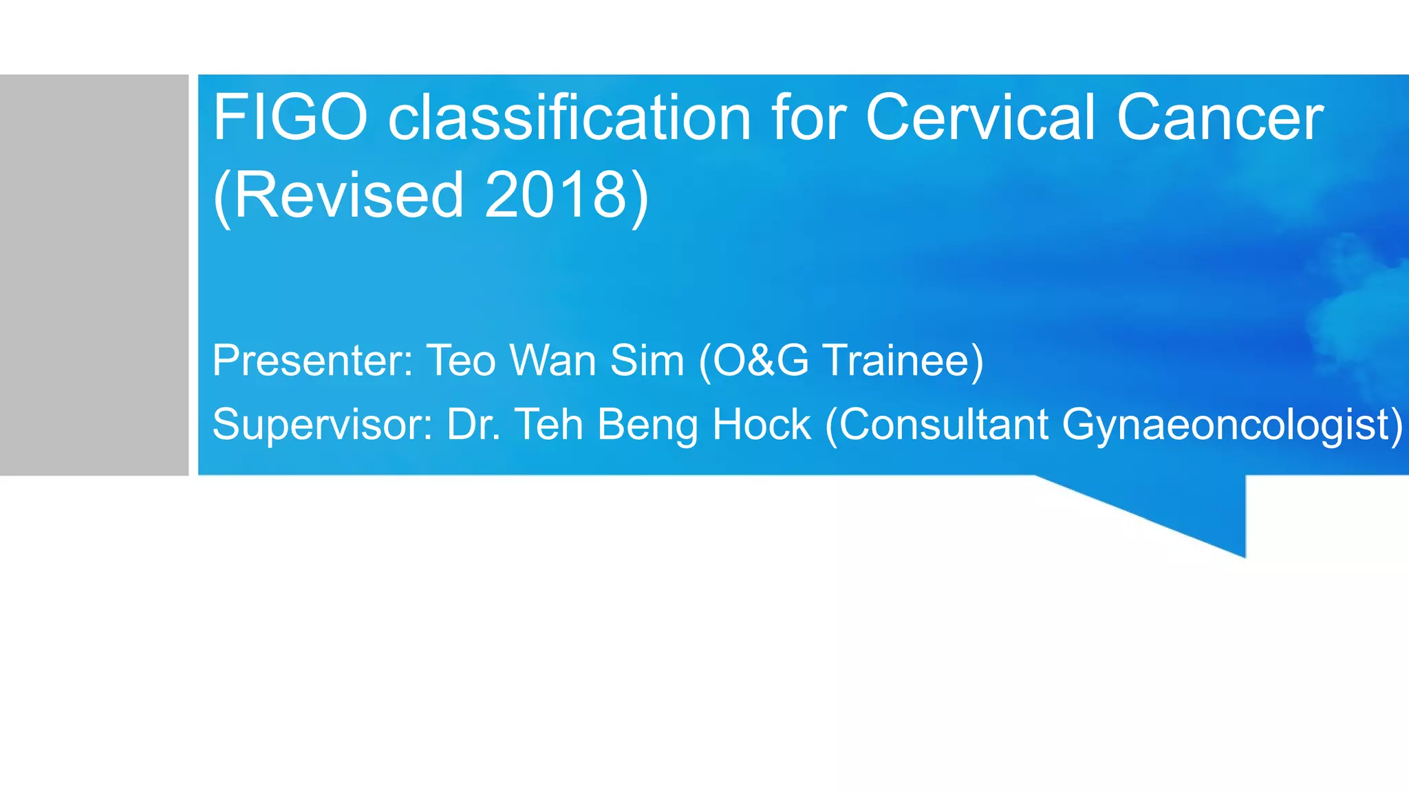 Latest Figo Classification for Cervical Cancer | PPT
