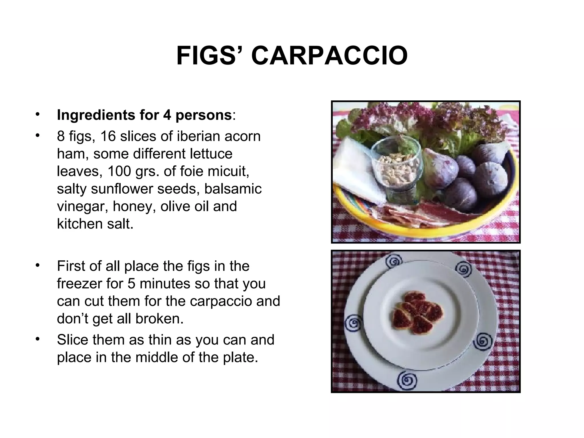 Figs Carpaccio | PPT