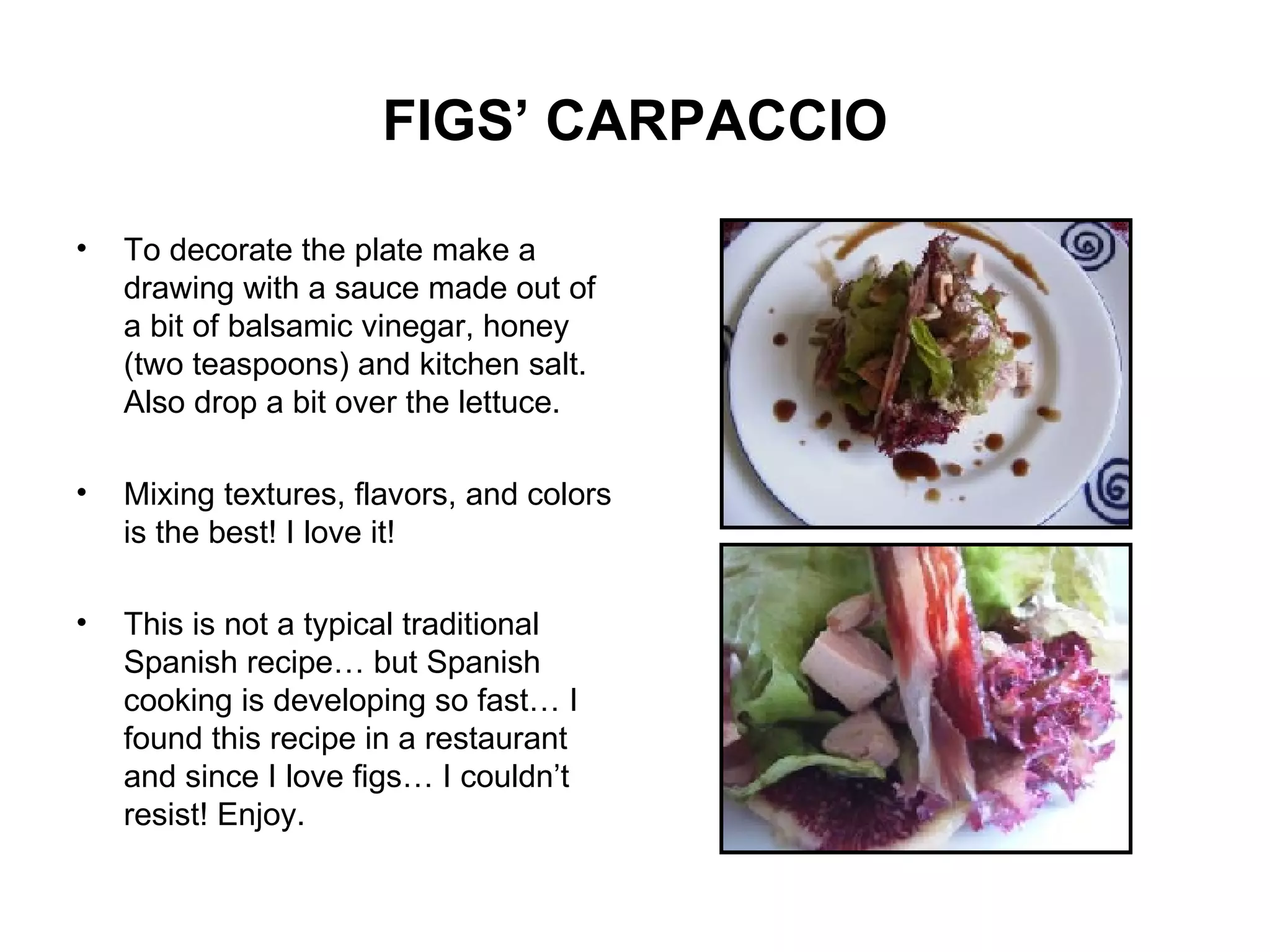 Figs Carpaccio | PPT