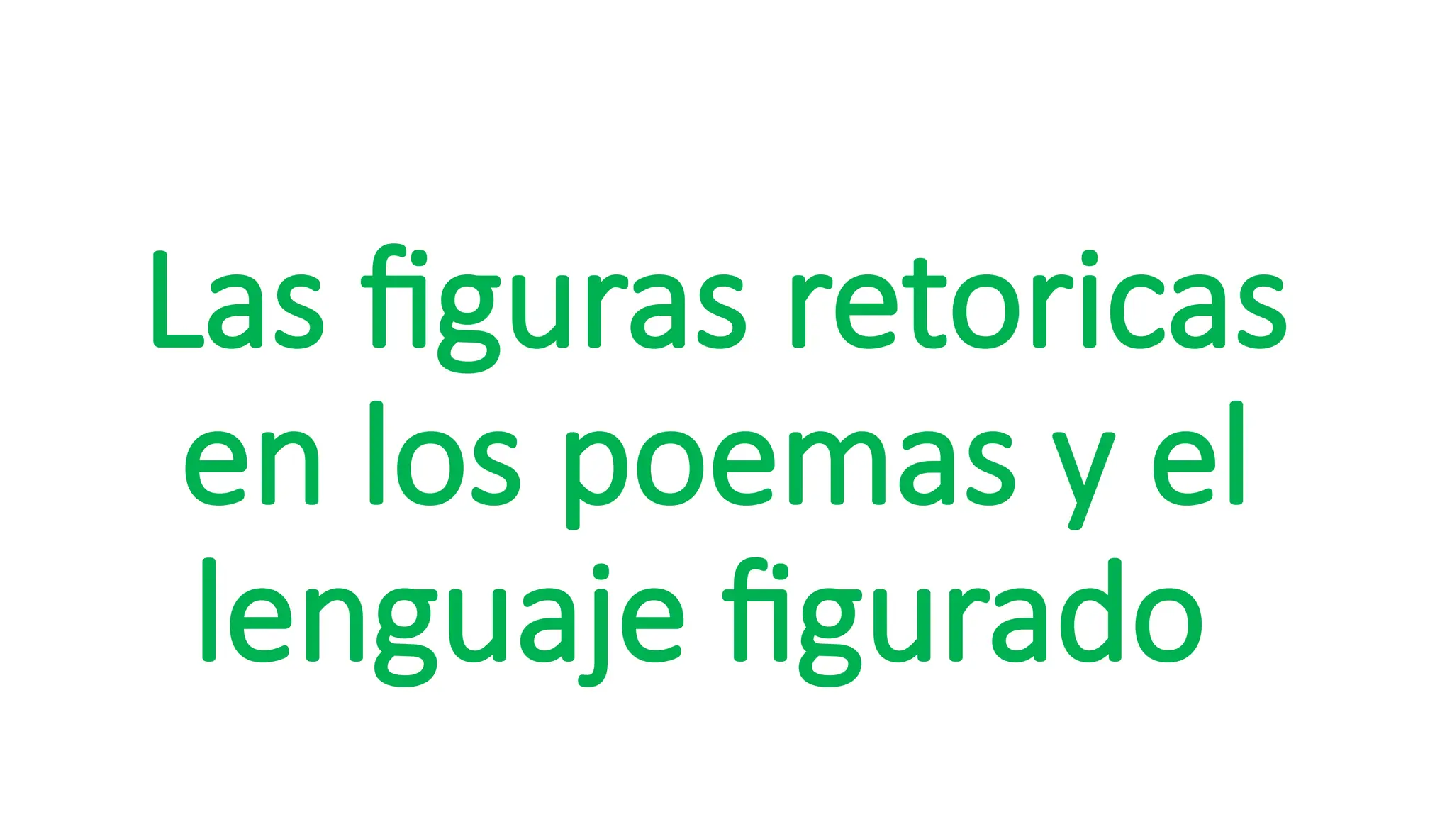 FIGURAS RETORICAS Y LENGUAJE FIGURADO.pptx