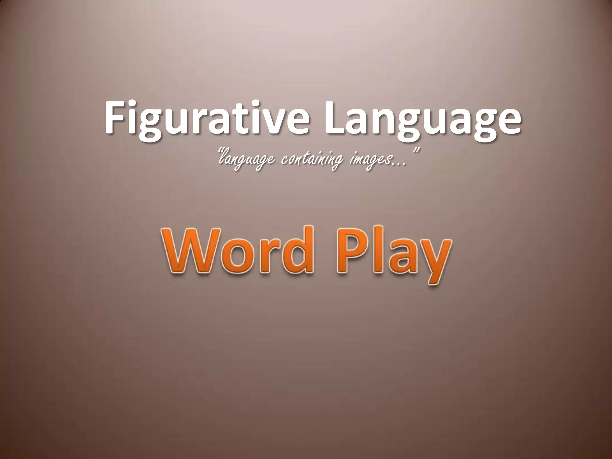 Figurative Language | PPT