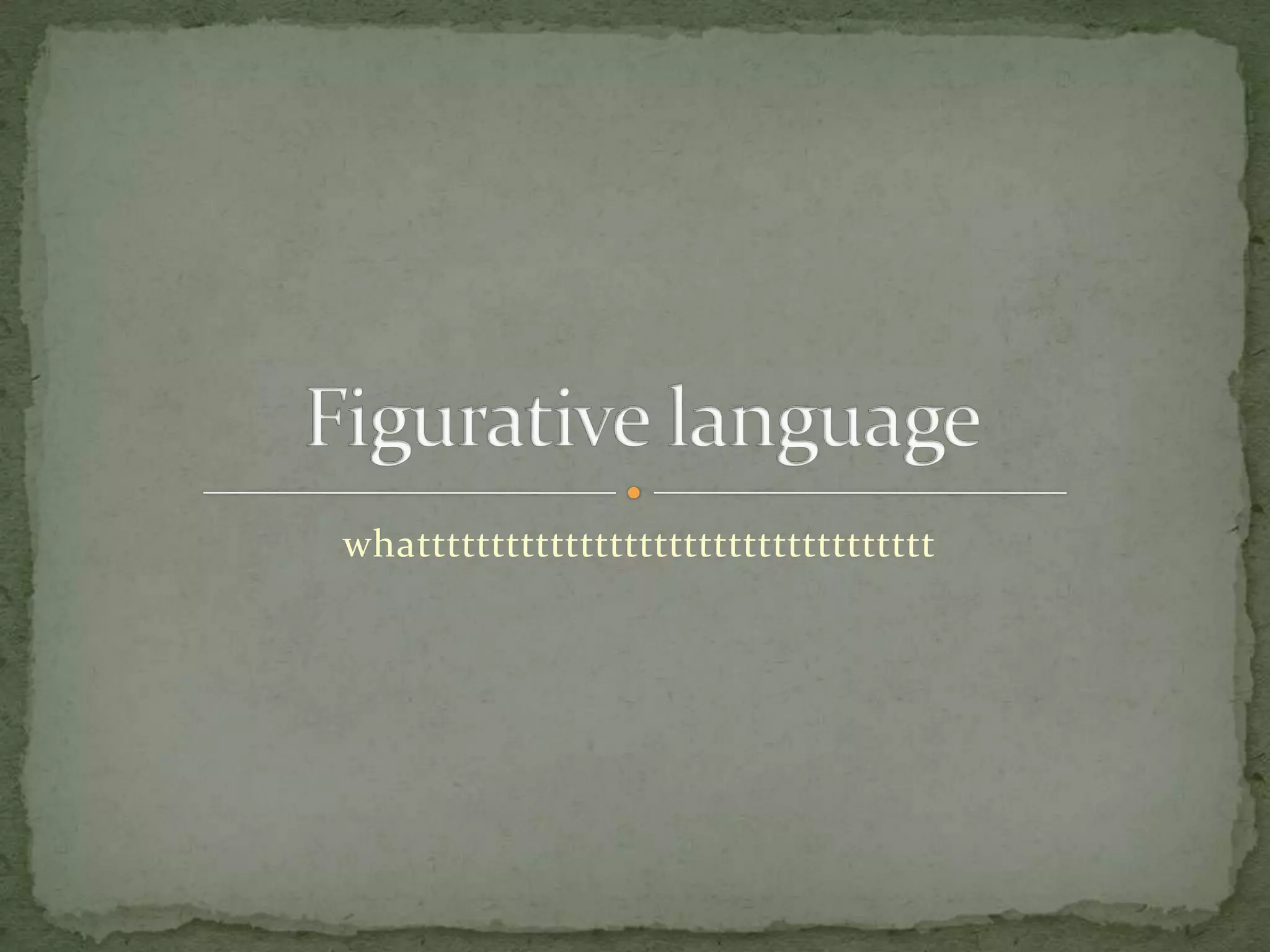 Figurative language | PPT