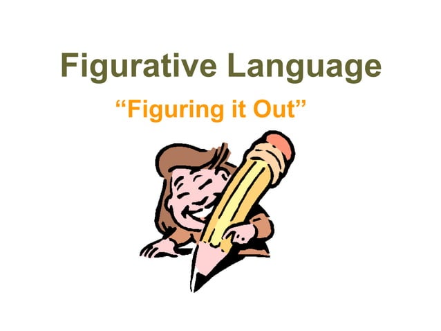 FIGURATIVE LANGUAGE in Literature writingpptx | PPT