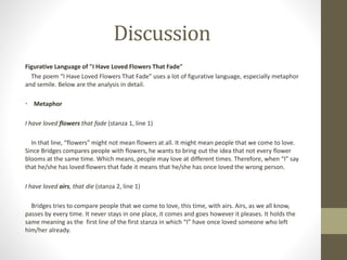 Figurative Language and Imagery Analysis in "I Have Loved Flowers That ...