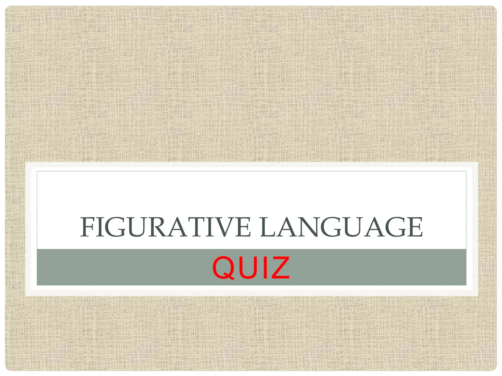 figurative language questions only.pptx