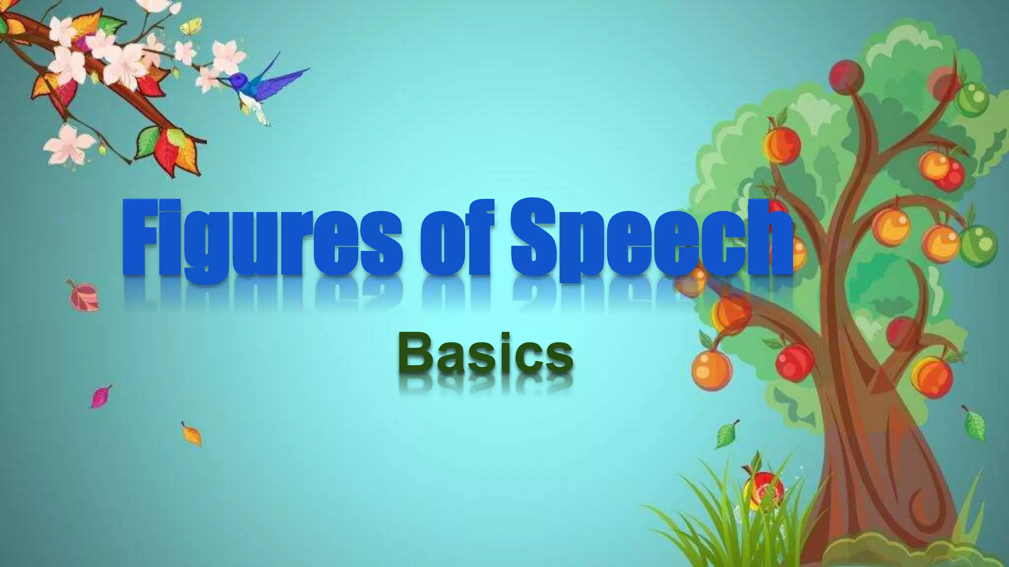 Figures of speech : Basics | PPTX