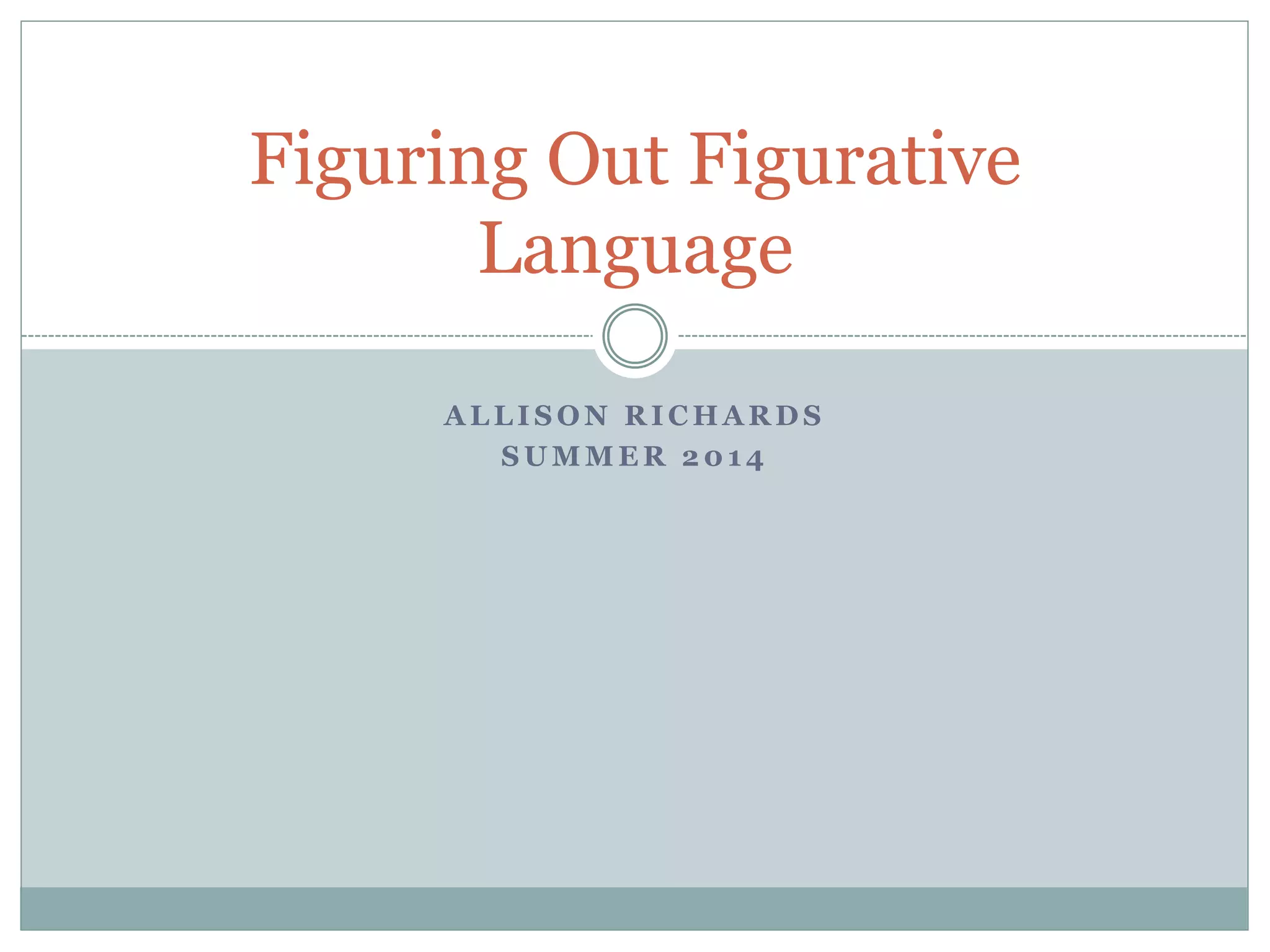 Figuring out figurative language ppt | PPT