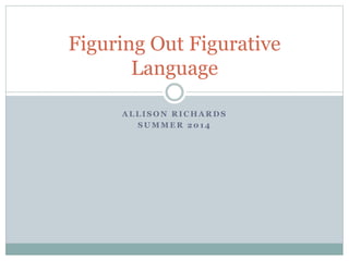Figuring out figurative language ppt | PPT