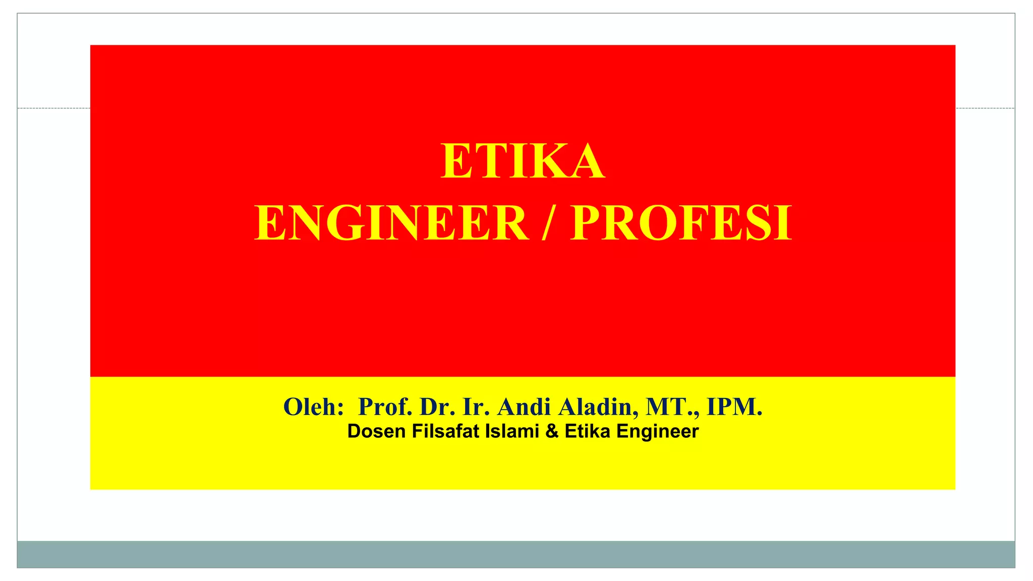 FII - Aksiologi Islami - 2a Etika - andi aladin.pptx