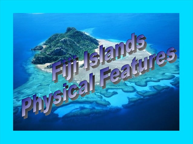 Fiji physical features | PPT