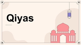 Fikih Sumber Hukum Islam Qiyas, Mukhtalaf Alaih | PPTX