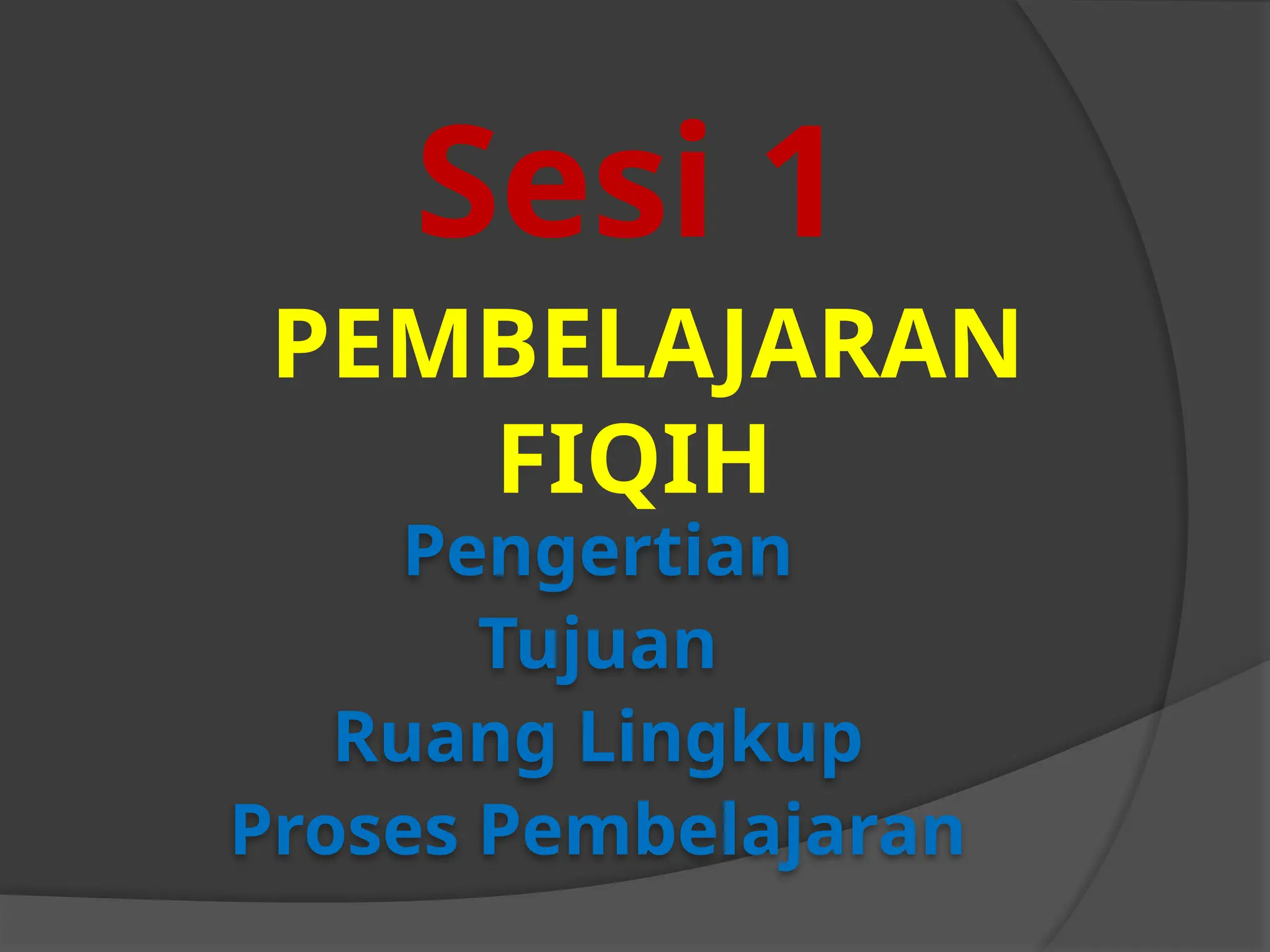 PPT. Mata Kuliah Pembelajaran fikih Sesi 1.pptx