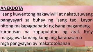 Anekdota Filipino Grade 10 Lesson Quarter 3 Week 2 | PPT