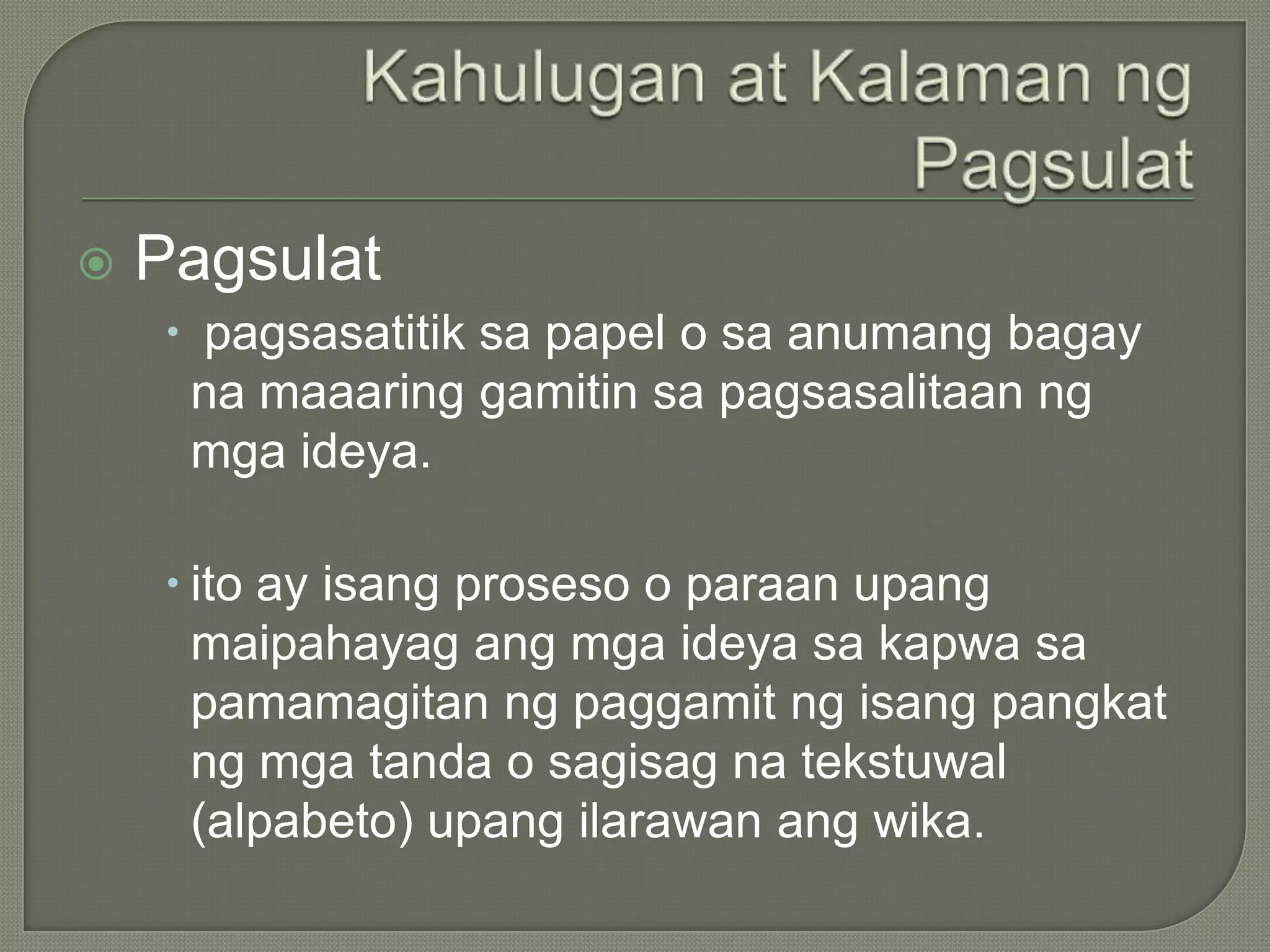 Mga Batayang Kaalaman sa Pagsusulat | PPTX