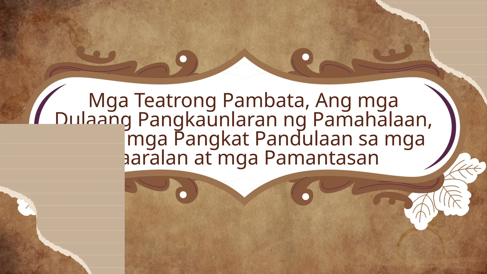 FIL-19_Dulaang_Pilipino_ikatlong_taon.pptx