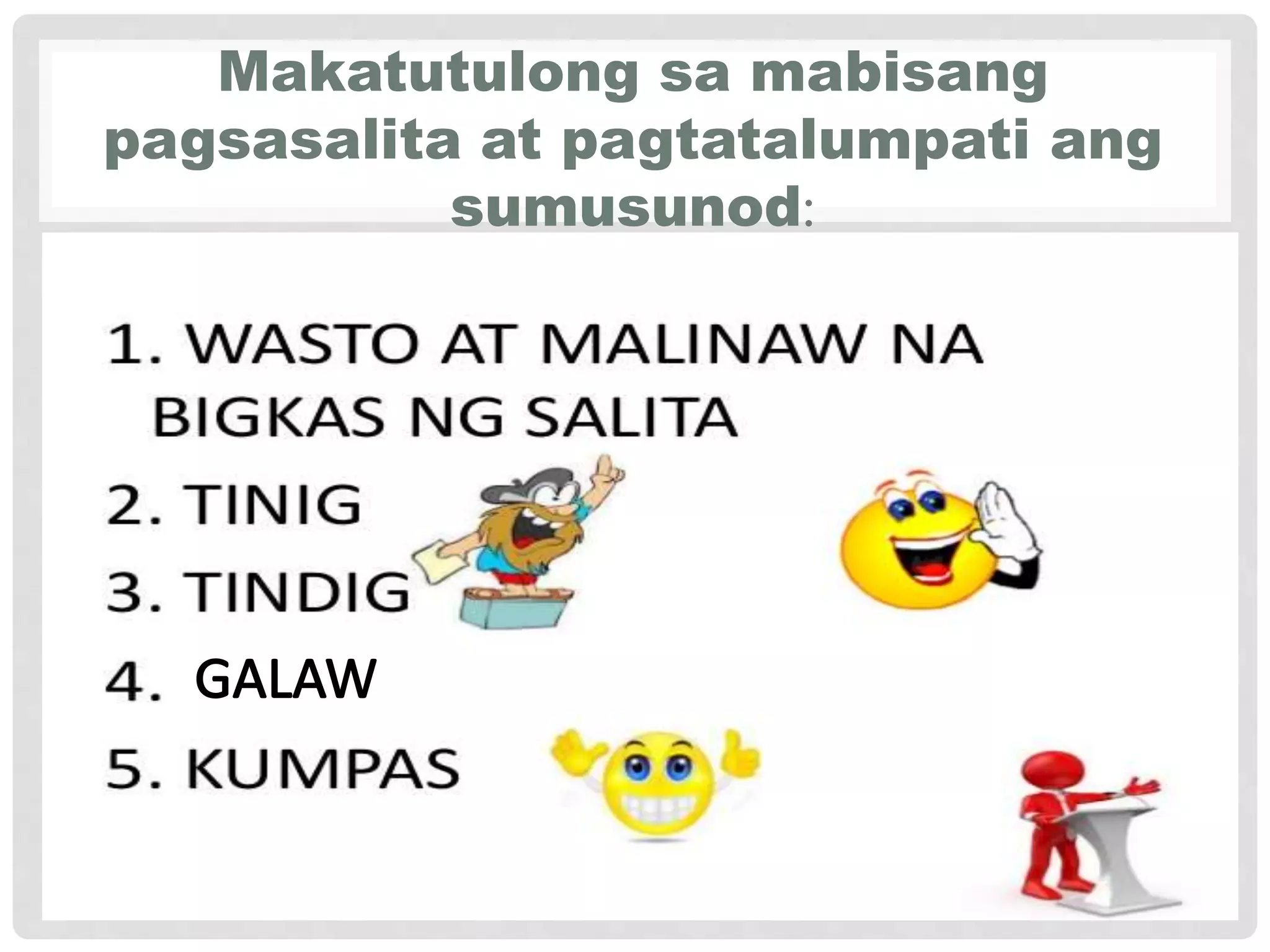 Mga Dapat Tandaan sa Mabisang Pagsasalita at Mahusay na Pagtatalumpati ...