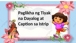 FIL-7-Q1-B-Naitatala-ang-mga-tiyak-na-dayalog-at-caption-sa-istrip..pptx