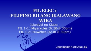 Fil-Elec-Introduction. Tungkol-Filipino. | PPTX