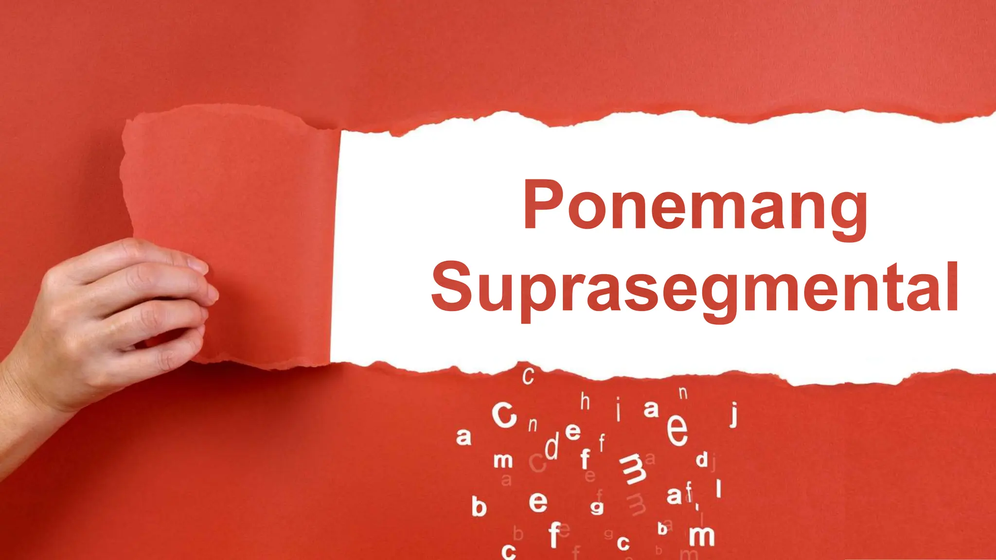Ponemang Suprasegmental | PPTX