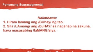 Ponemang Suprasegmental | PPTX