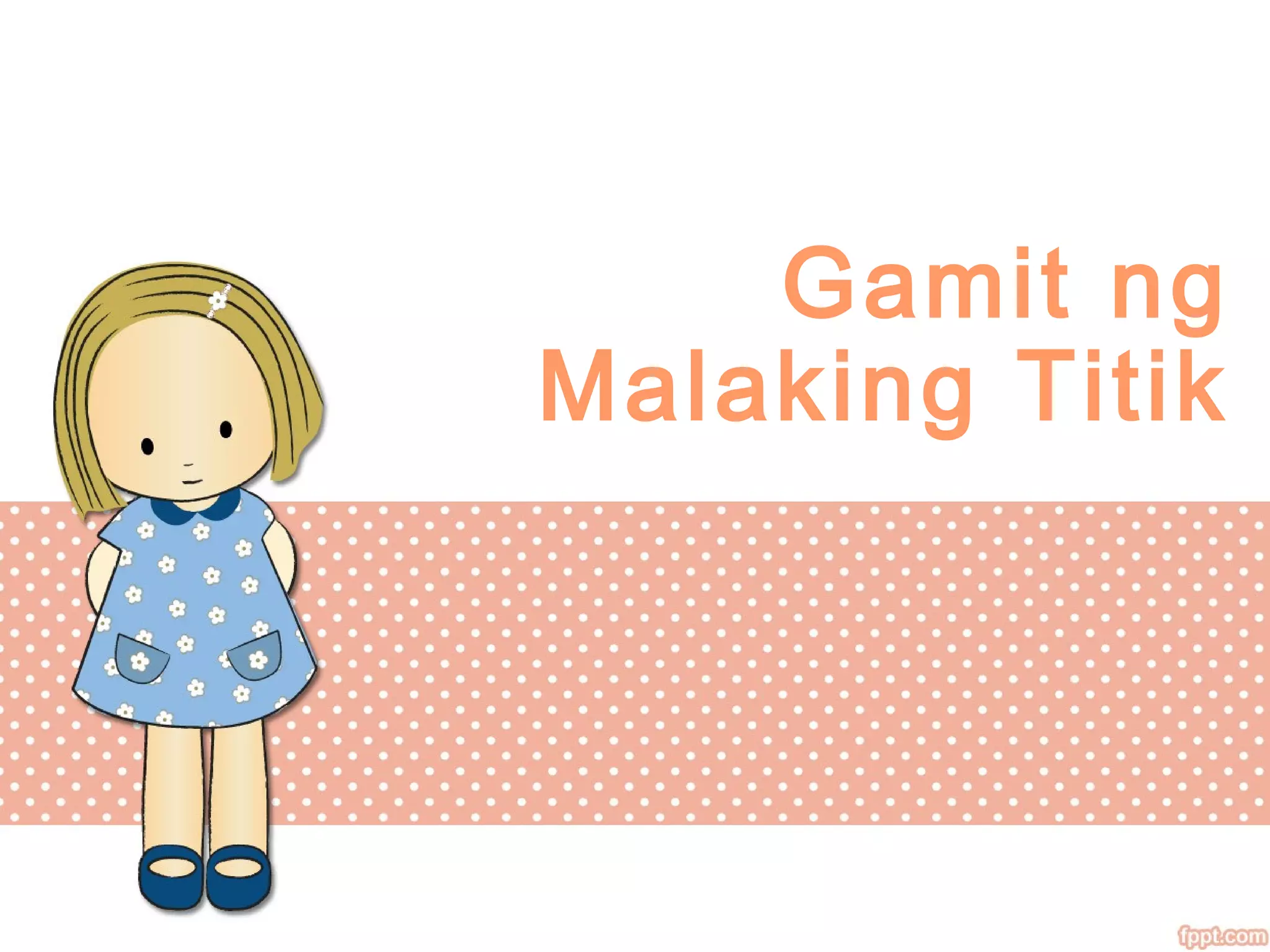 Gamit ng Malaking Titik | PPT
