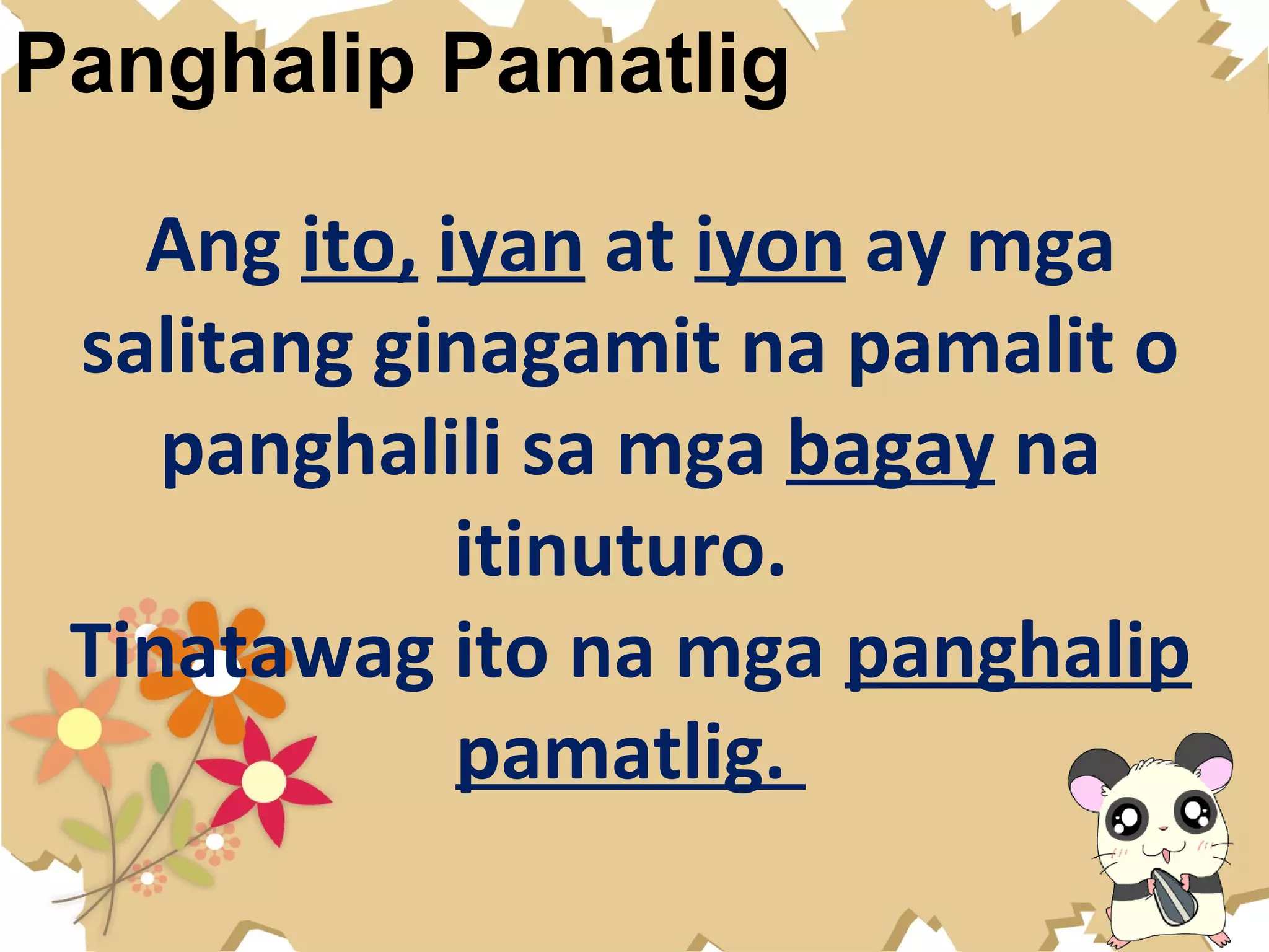 Panghalip (Ito, Iyan, Iyon) | PPT