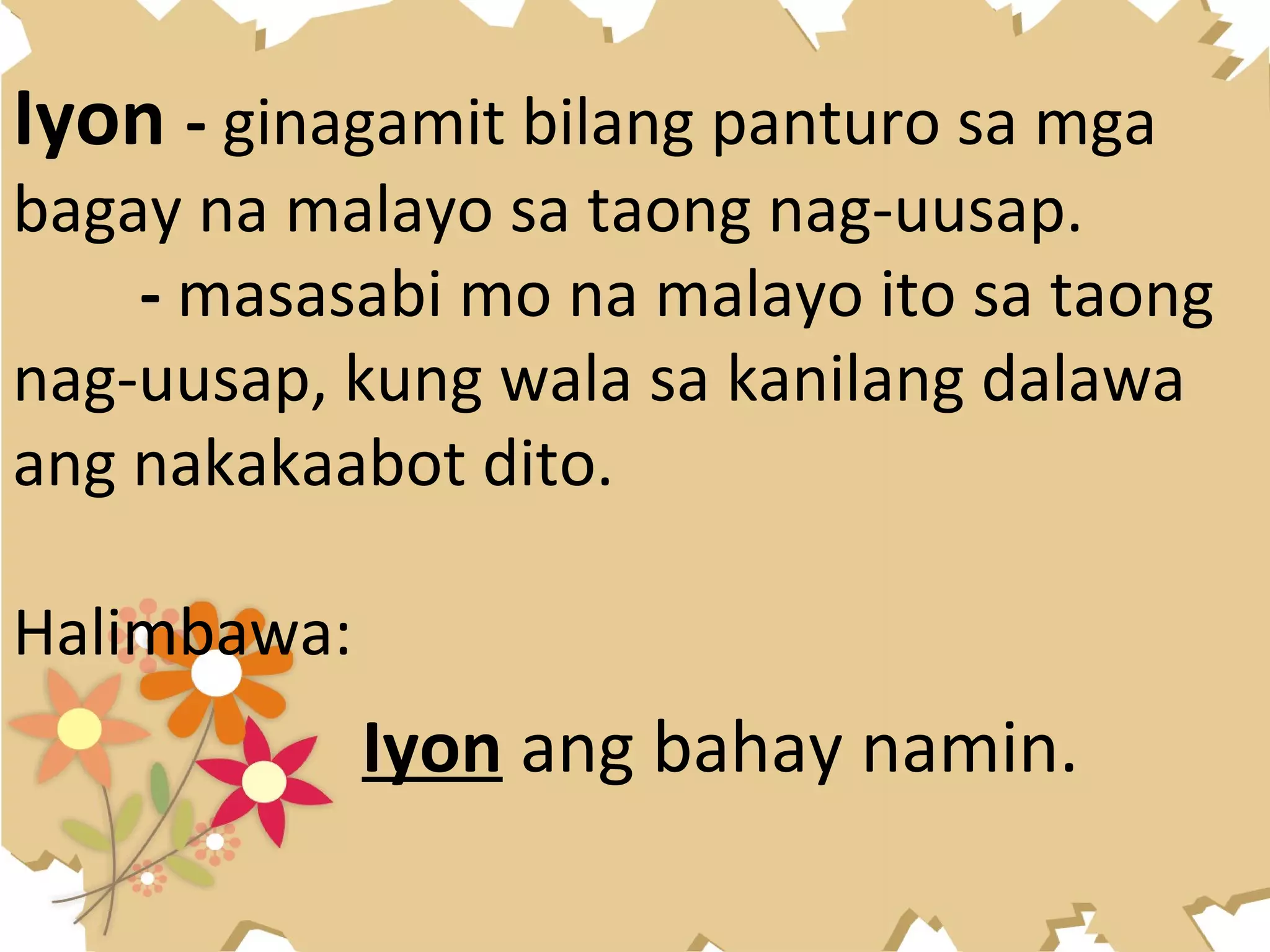 Panghalip (Ito, Iyan, Iyon) | PPT