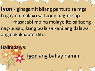 Panghalip (Ito, Iyan, Iyon) | PPT