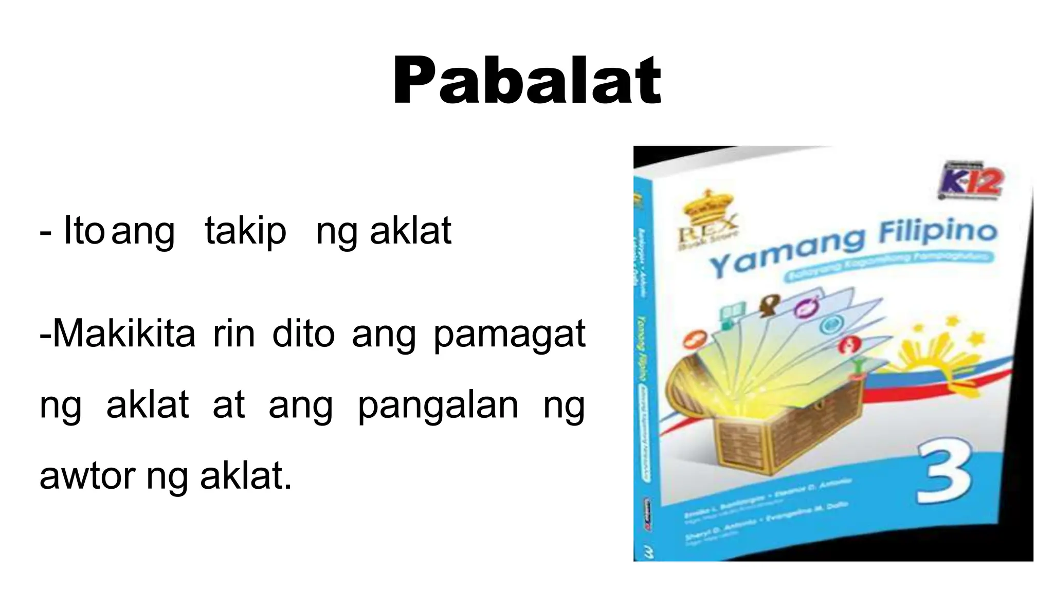 Filipino1_Mga Bahagi Ng Aklat Grade 6.pptx