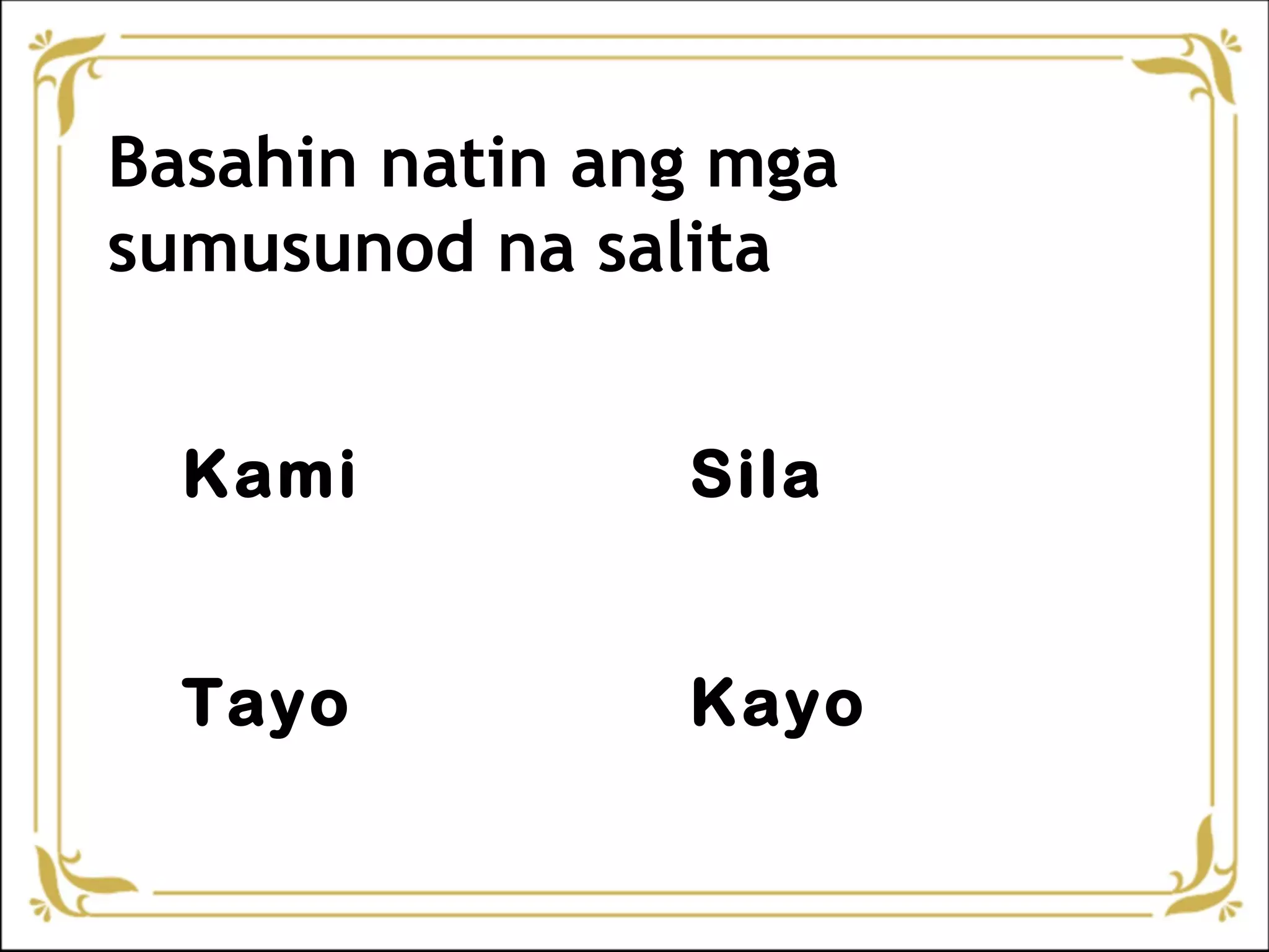 Panghalip (Kami, Kayo..) | PPT