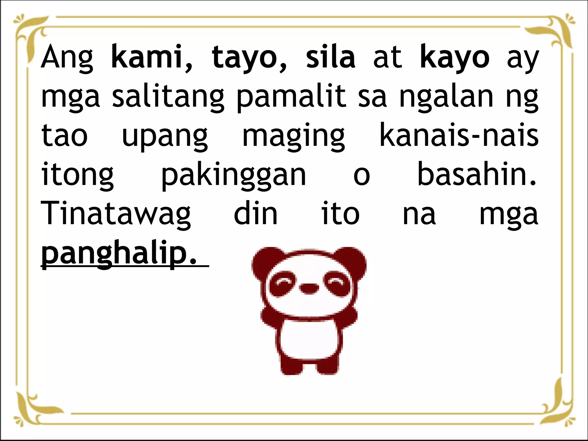 Panghalip (Kami, Kayo..) | PPT