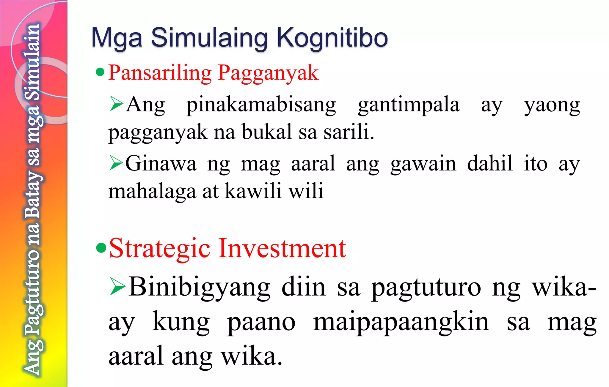 Fil 201 -Ang Pagtuturo na Batay sa mga Simulain | PPTX