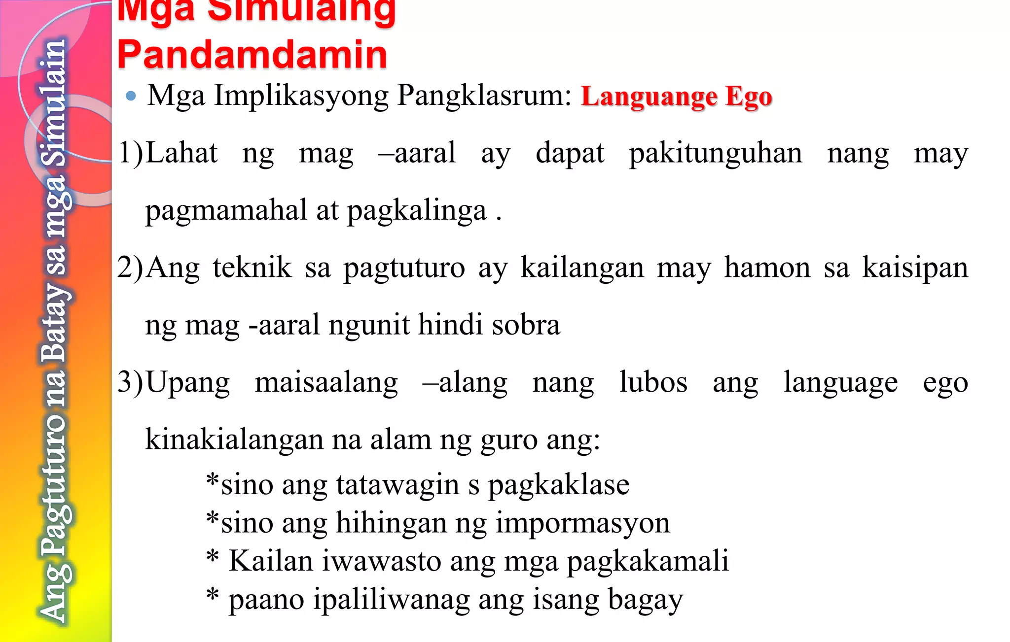 Fil 201 -Ang Pagtuturo na Batay sa mga Simulain | PPTX