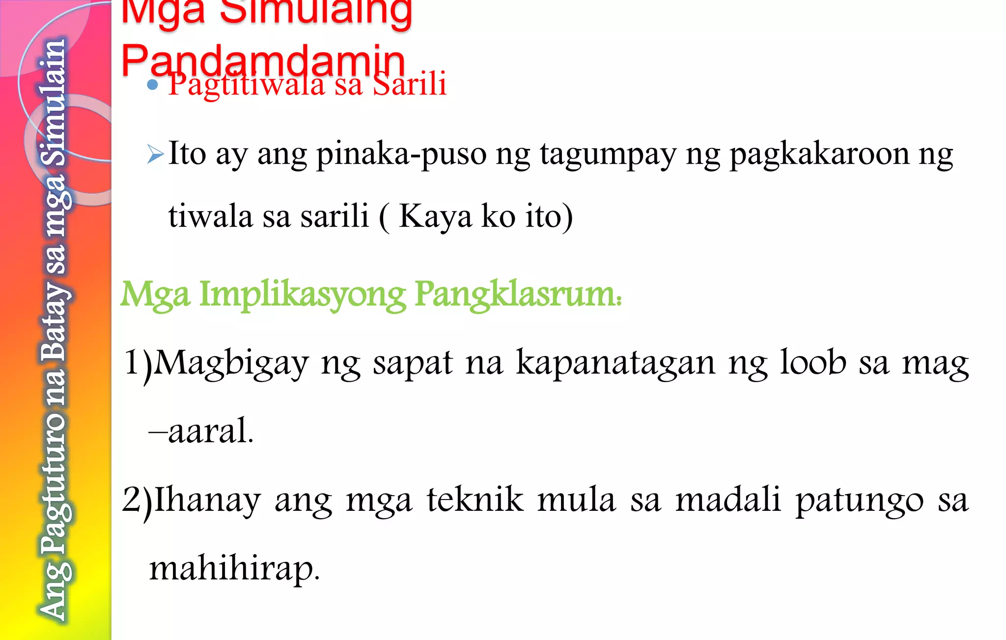 Fil 201 -Ang Pagtuturo na Batay sa mga Simulain | PPTX