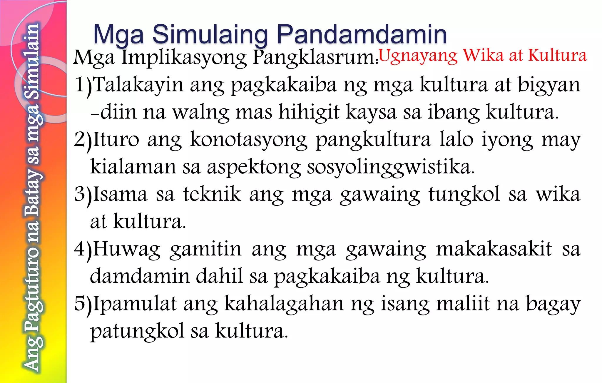Fil 201 -Ang Pagtuturo na Batay sa mga Simulain | PPTX