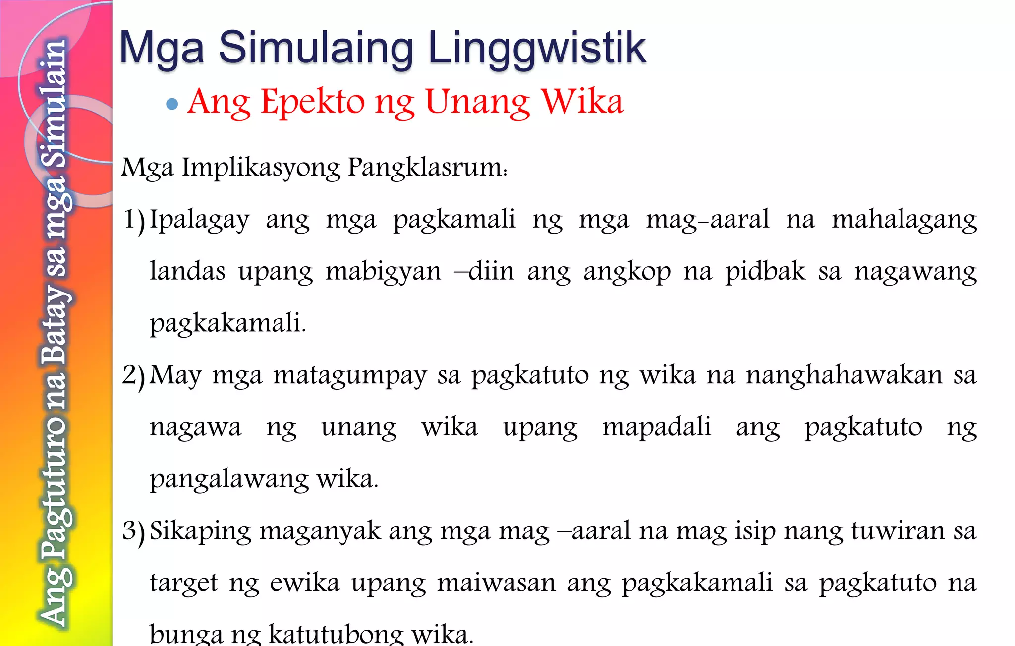Fil 201 -Ang Pagtuturo na Batay sa mga Simulain | PPTX