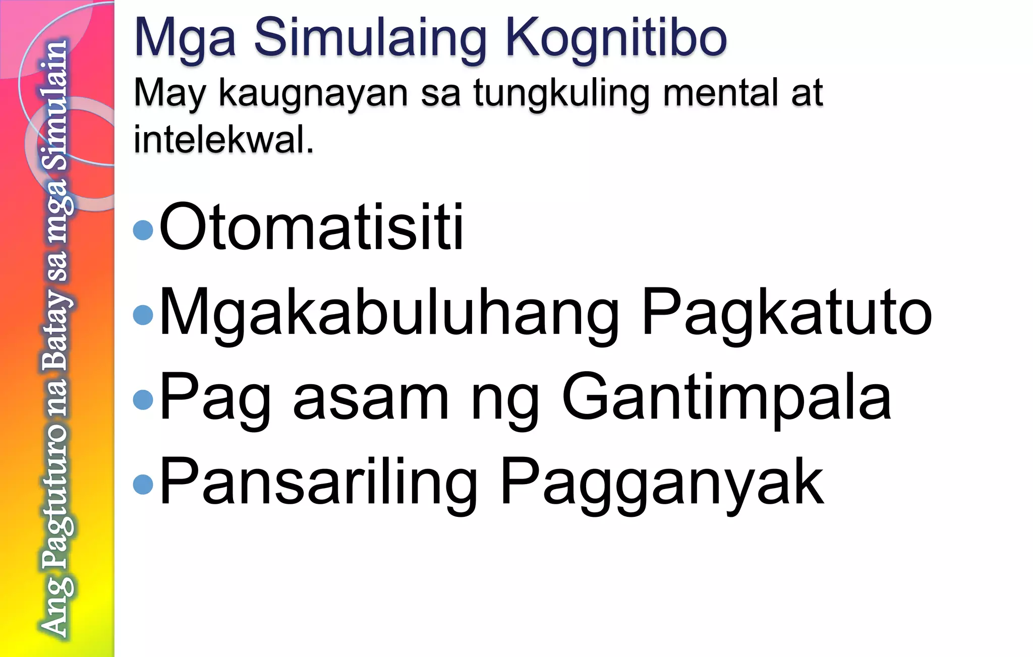 Fil 201 -Ang Pagtuturo na Batay sa mga Simulain | PPTX