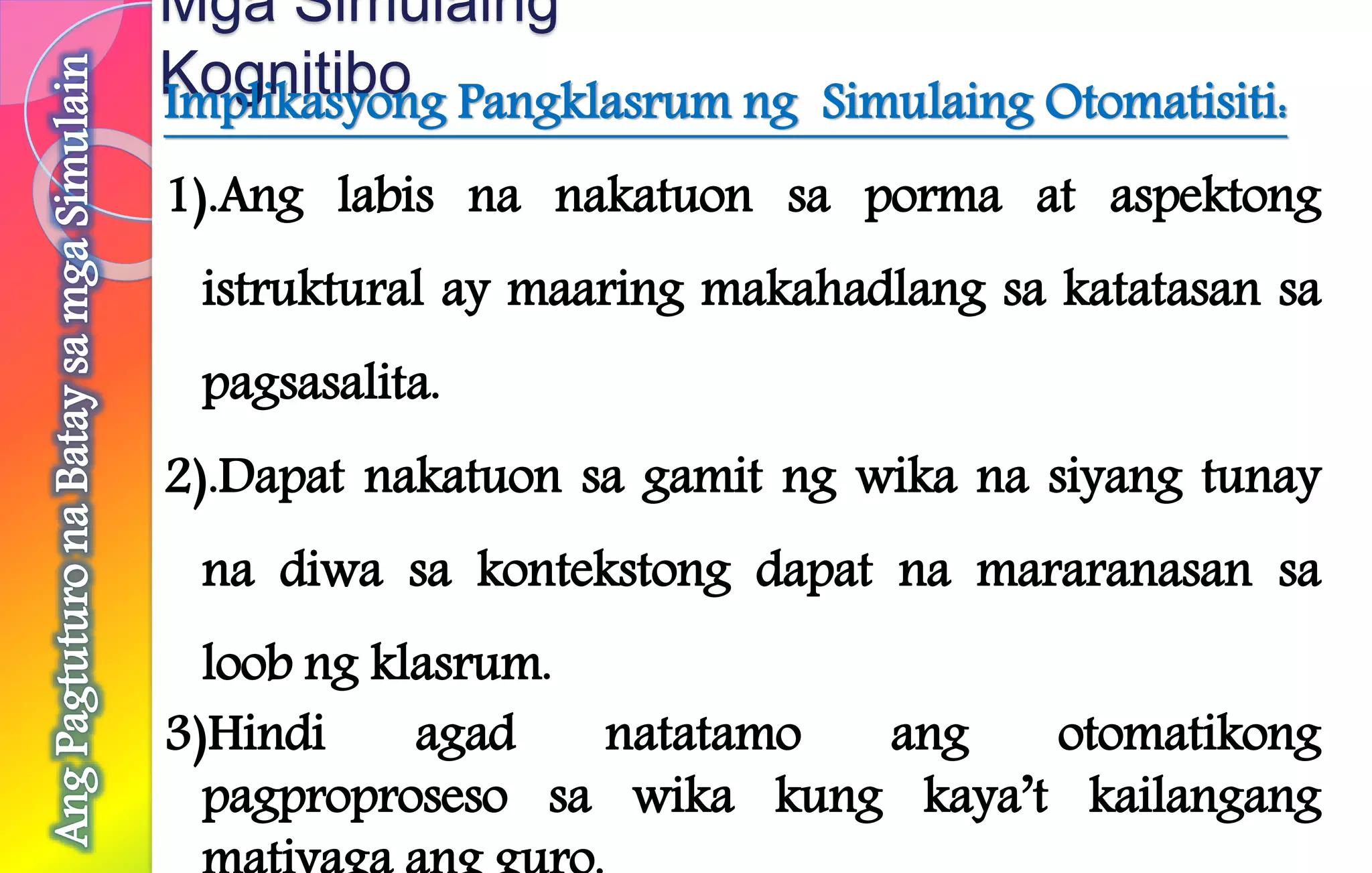 Fil 201 -Ang Pagtuturo na Batay sa mga Simulain | PPTX