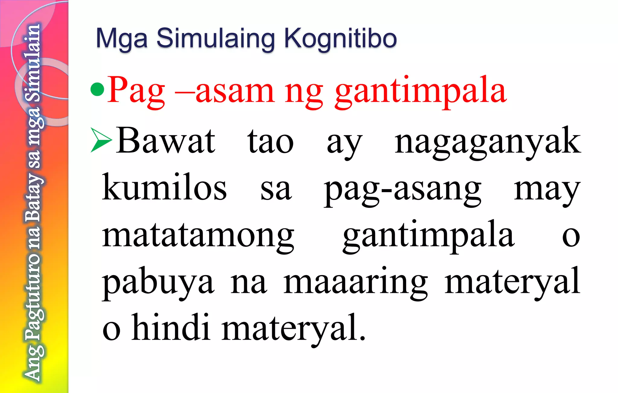 Fil 201 -Ang Pagtuturo na Batay sa mga Simulain | PPTX