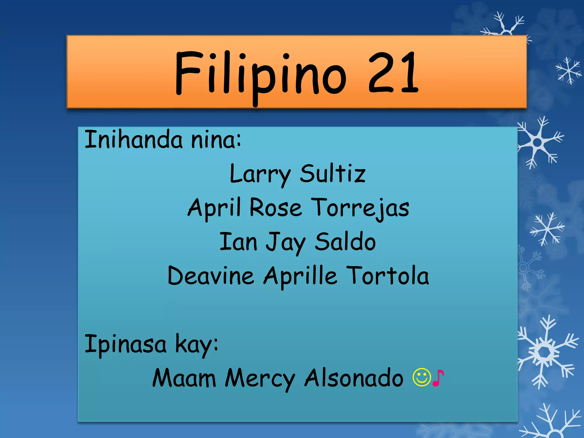 Filipino 21 Dula at Sanaysay | PPTX