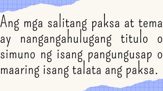 FILIPINO 3 Q3W3 DAY 1. Pagbibigay ng Paksa sa Kuwento o Sanaysaypptx | PPTX