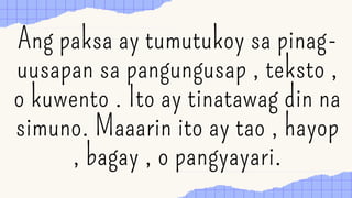 FILIPINO 3 Q3W3 DAY 1. Pagbibigay ng Paksa sa Kuwento o Sanaysaypptx | PPTX