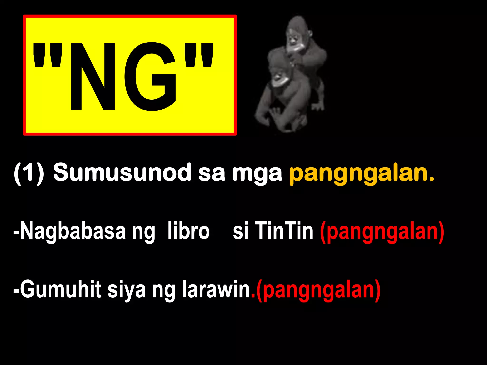 mga gamit ng ng at nang at iba pa | PPTX