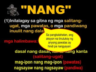 mga gamit ng ng at nang at iba pa | PPTX
