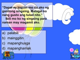 Fil 6 Katangian ng Tauhan ayon sa Pahayag at Kilos | PPT